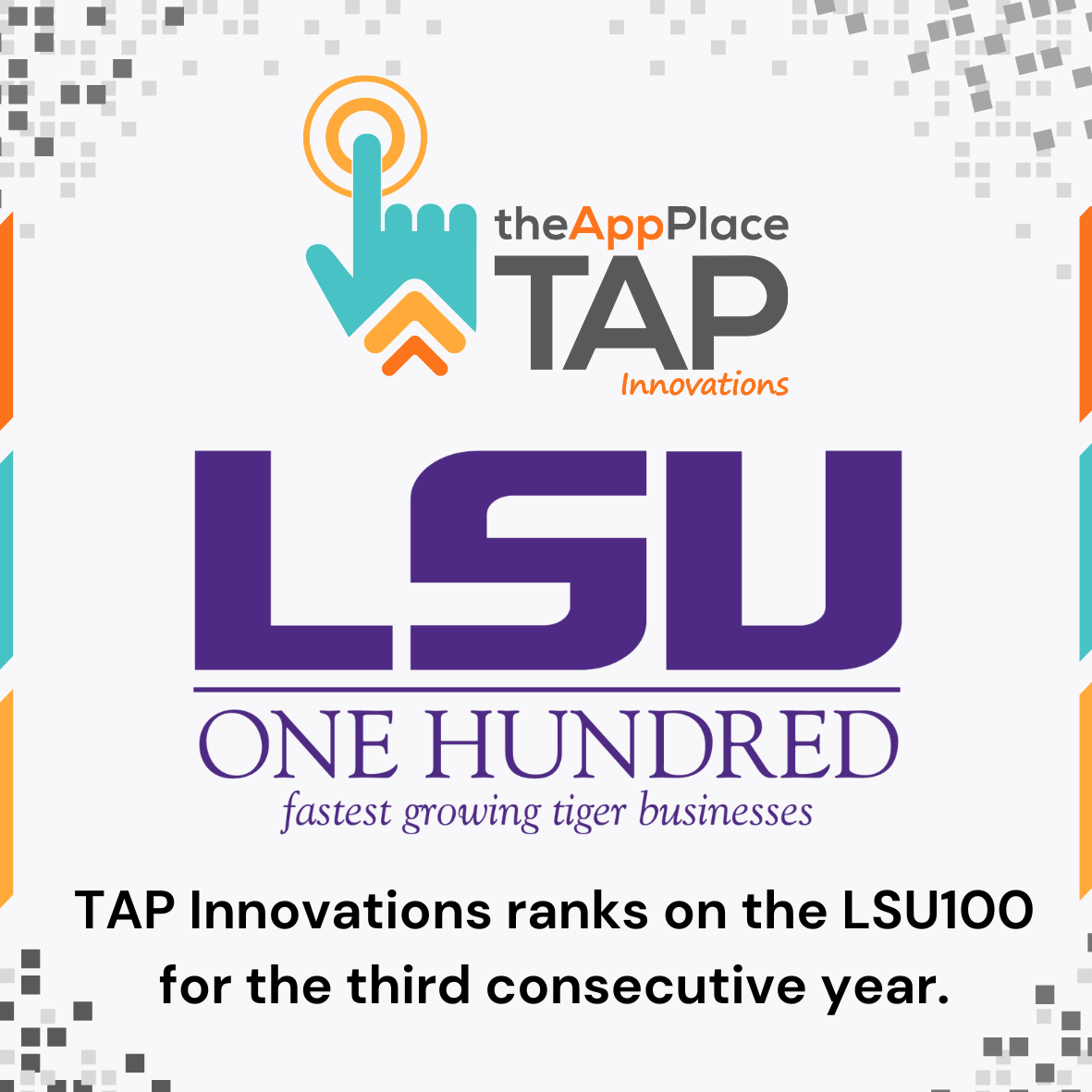TAP Innovations Makes LSU 100 List For 2024 - TAP Innovations | The App ...
